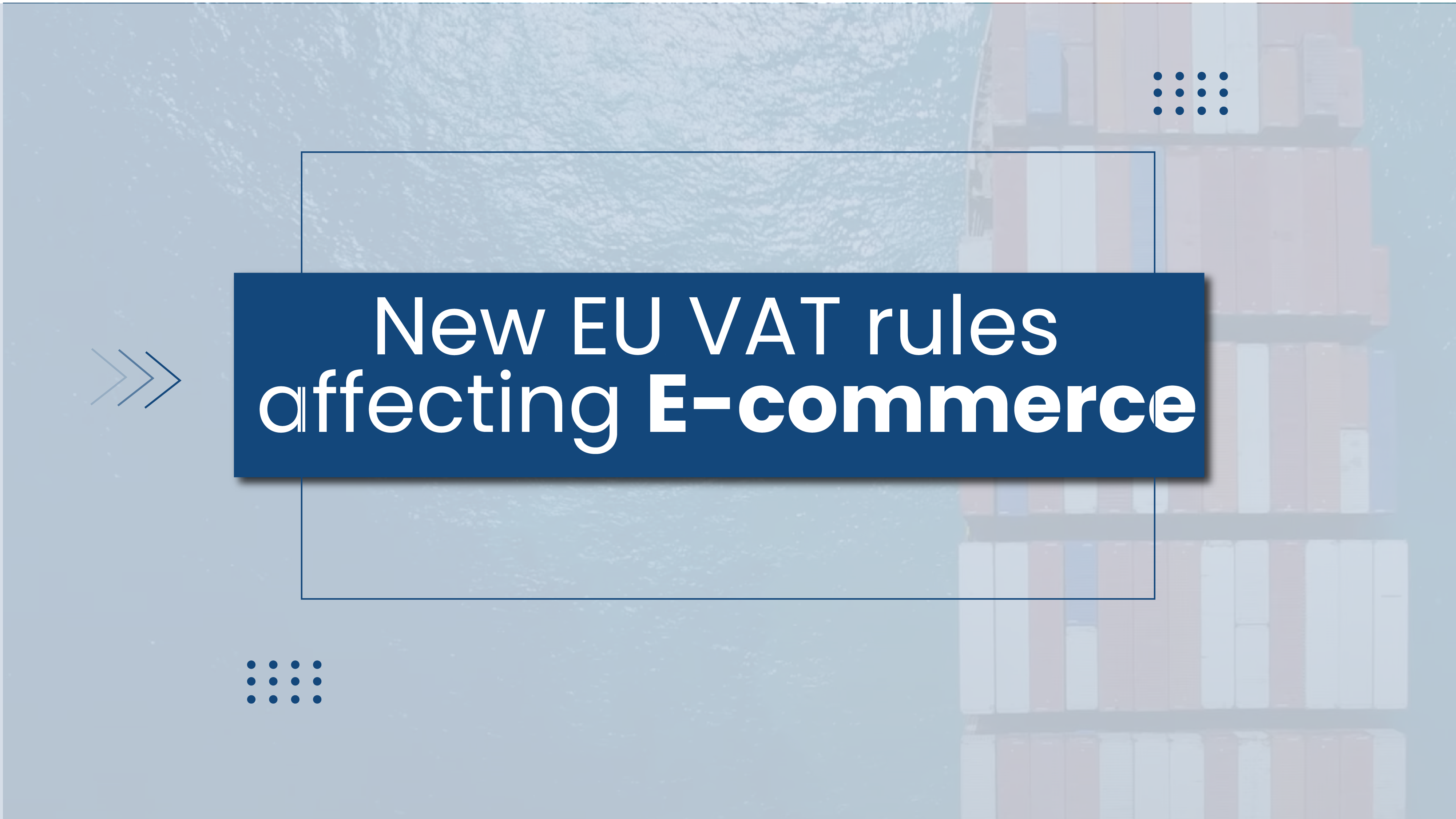 New EU VAT rules affecting E-commerce